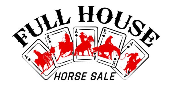 Full House Performance Horse Sale - CattleUSA